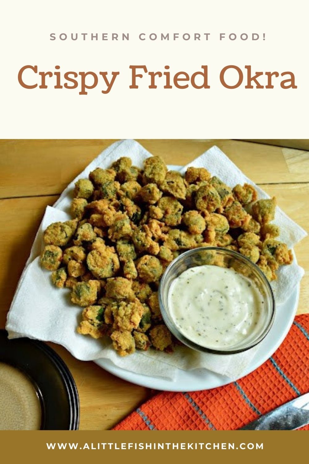 Crispy Fried Okra – A Little Fish in the Kitchen