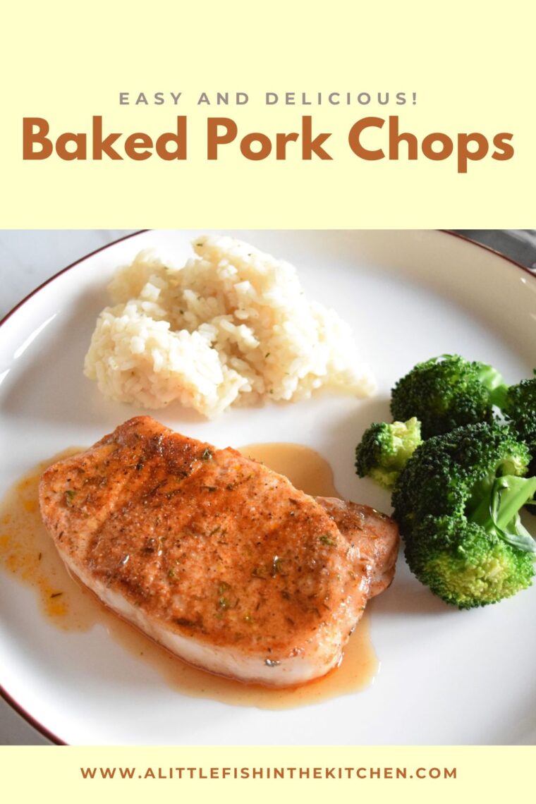 Baked Pork Chops (Recipe + Video) – A Little Fish in the Kitchen