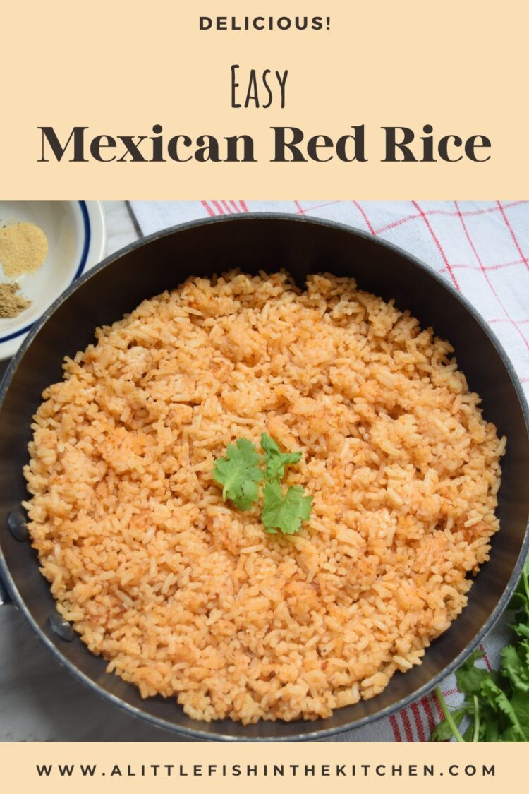 Easy Mexican Red Rice – A Little Fish in the Kitchen