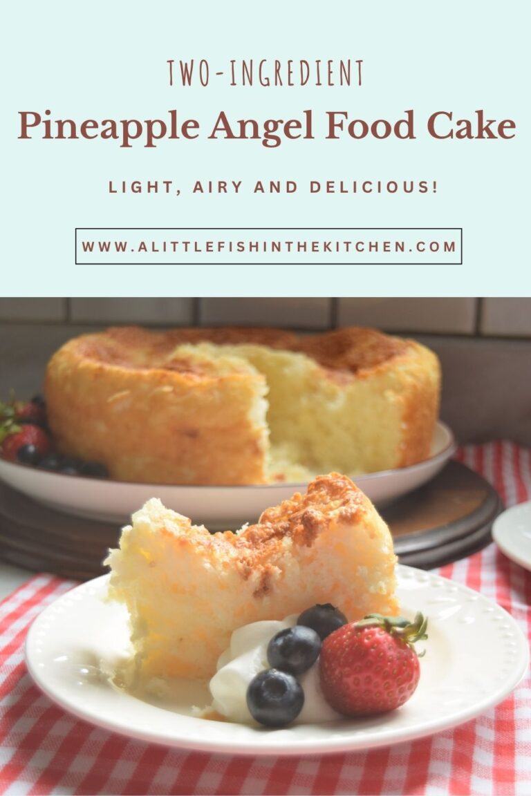 Two-Ingredient Pineapple Angel Food Cake – A Little Fish in the Kitchen